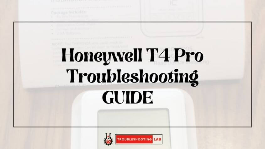 Honeywell T4 Pro Troubleshooting: Quick Fixes