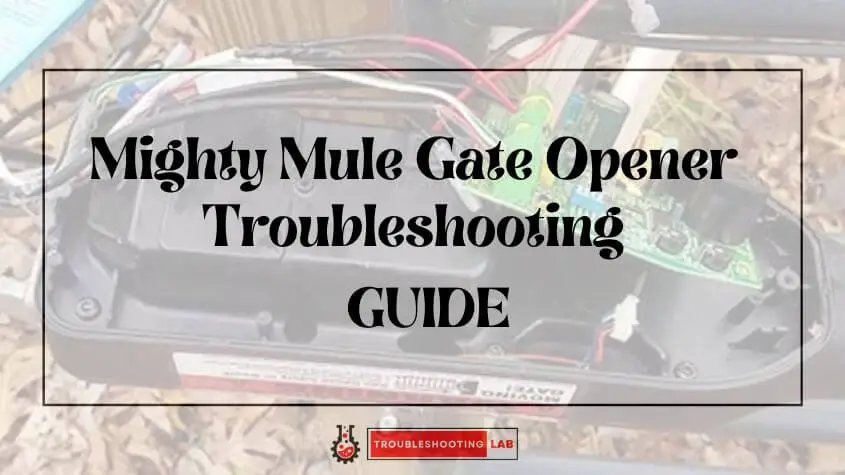 Mighty Mule Gate Opener Troubleshooting: Best tips Mighty Mule Gate Opener Troubleshooting: Best tips