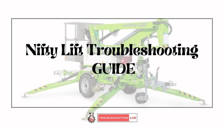 Nifty Lift Troubleshooting: Unlock the Secrets to Faultless Operation