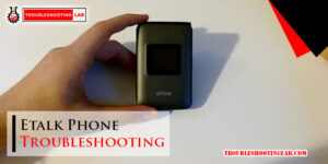 Etalk Phone Troubleshooting: Fix Your Device with These Power Tips