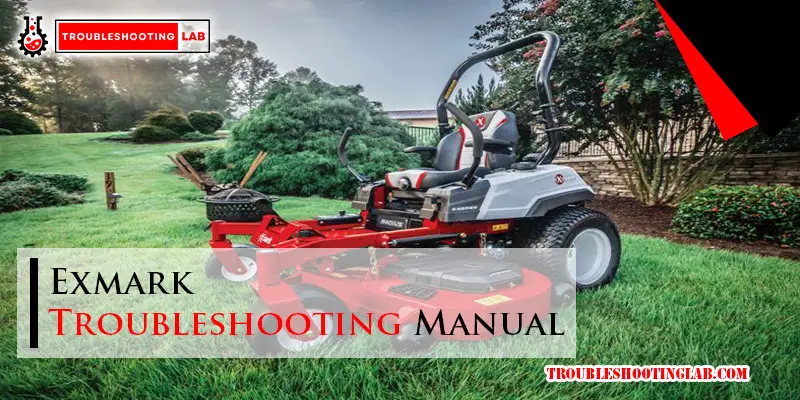 Exmark Troubleshooting Manual: Expert Tips for Quick Fixes