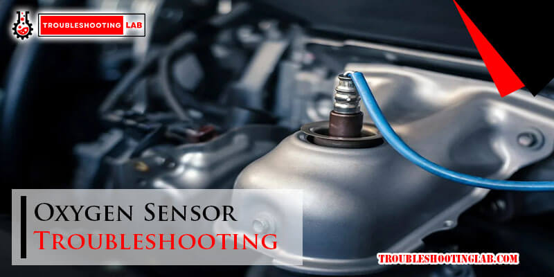 Oxygen Sensor Troubleshooting: A Step-by-Step Guide
