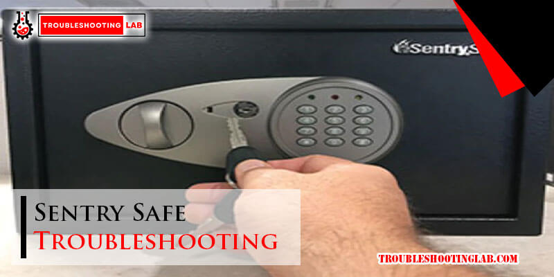Sentry Safe Troubleshooting: Expert Tips to Unlock Your Safe