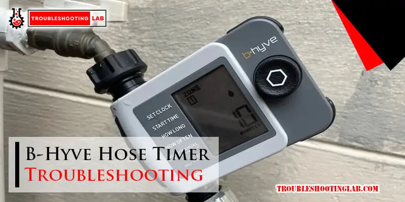 B-Hyve Hose Timer Troubleshooting: Quick Fixes and Tips