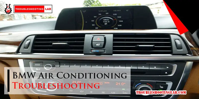 BMW Air Conditioning Troubleshooting: Expert Tips to Stay Cool