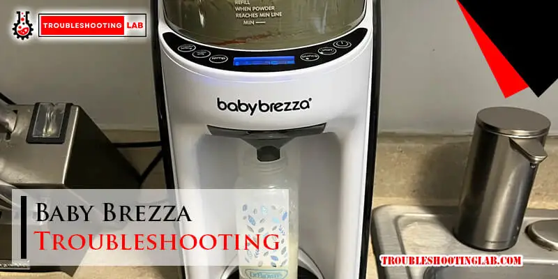 Baby Brezza Troubleshooting: Quick Fixes for Common Issues