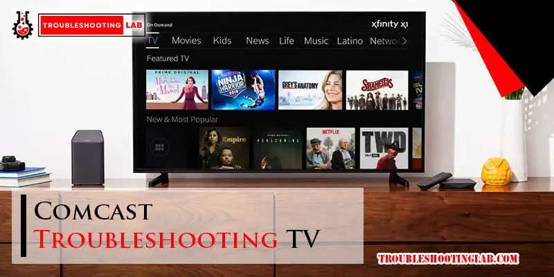 Comcast Troubleshooting TV: Quick Fixes for Common Issues