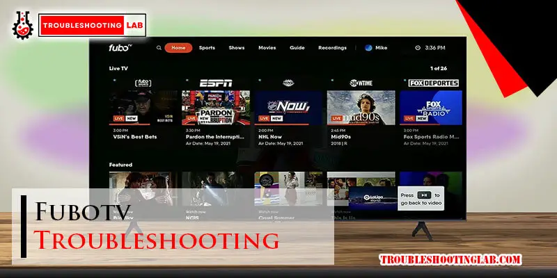 Fubotv Troubleshooting: Quick Fixes for Common Streaming Issues