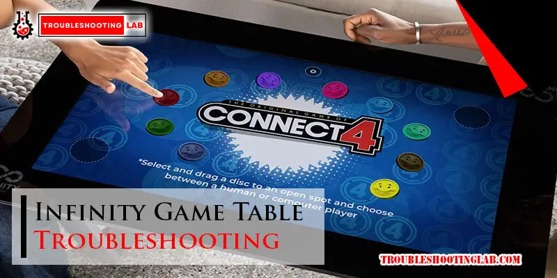 Infinity Game Table Troubleshooting: Quick Fixes and Solutions