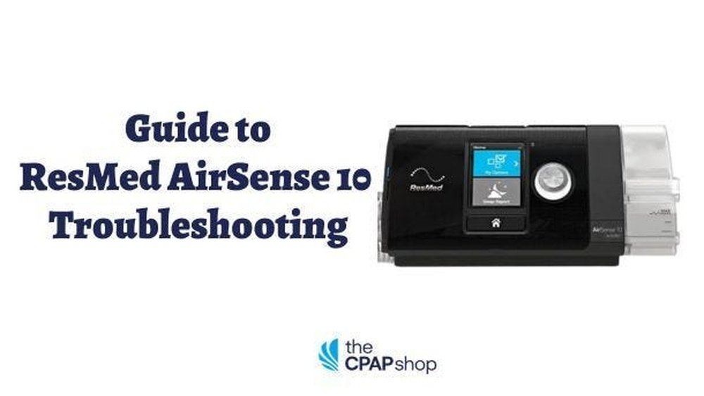Resmed Cpap Troubleshooting: Quick Fixes for Common Issues